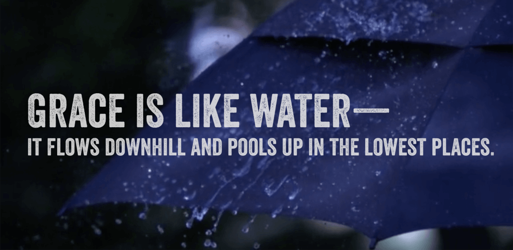 Grace like Water – Street Psalms